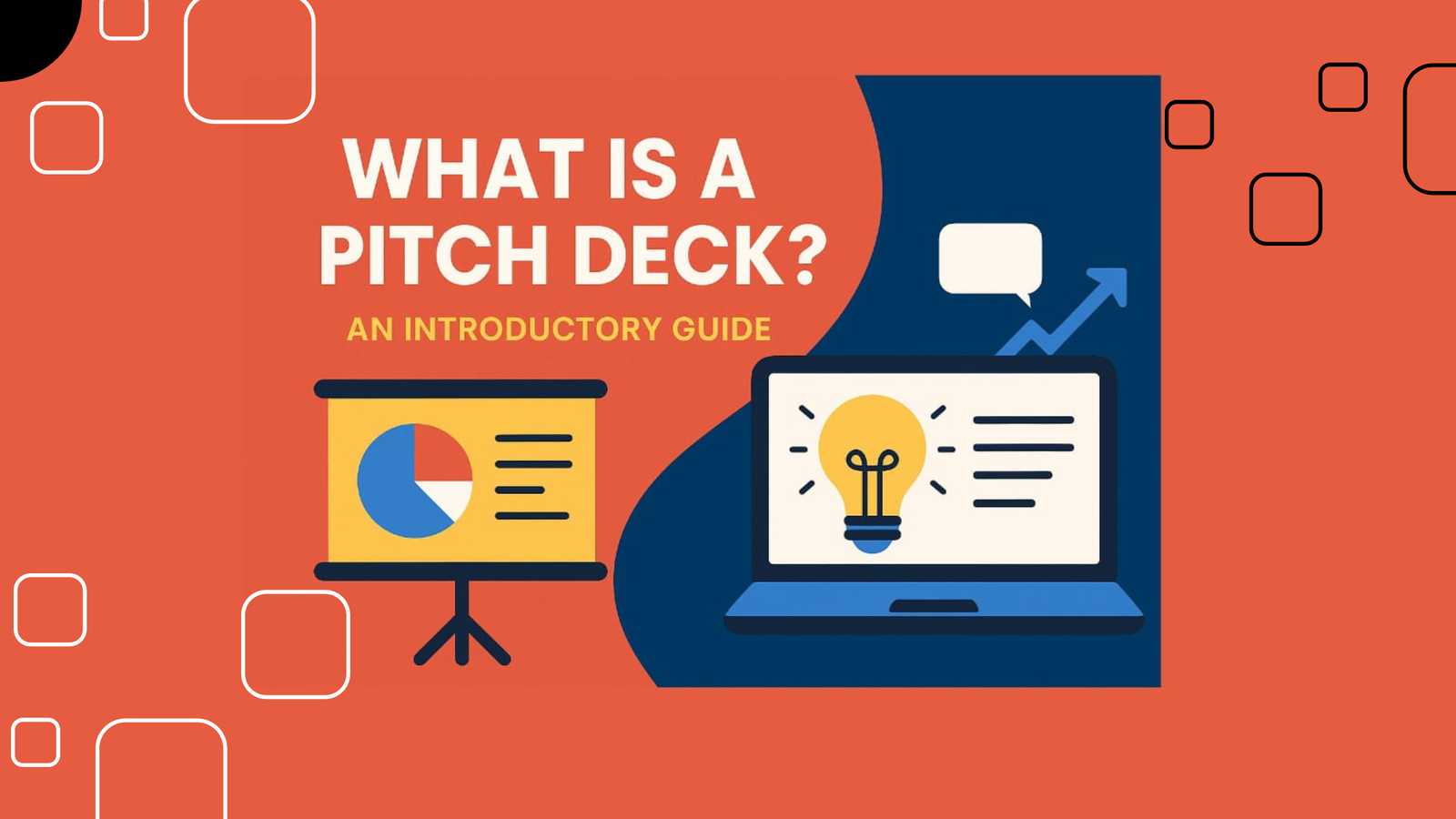 What is a Pitch Deck? Complete Guide with Examples & Tips