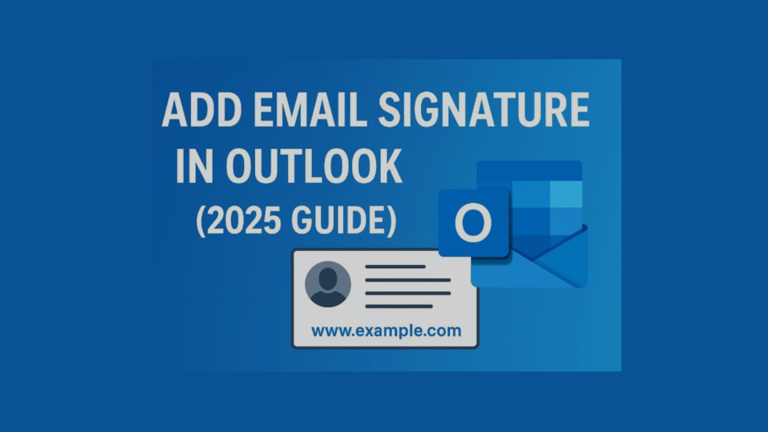 How to Add an Email Signature in Outlook (Guide 2025) | DD